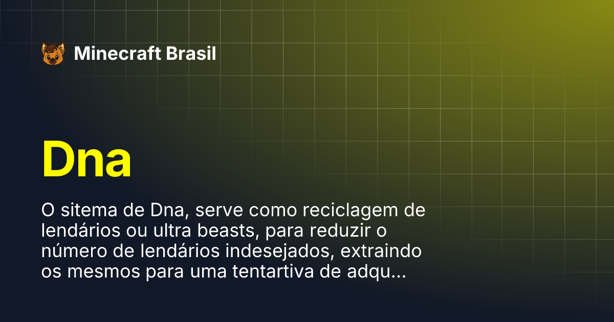 Dna | Minecraft Brasil