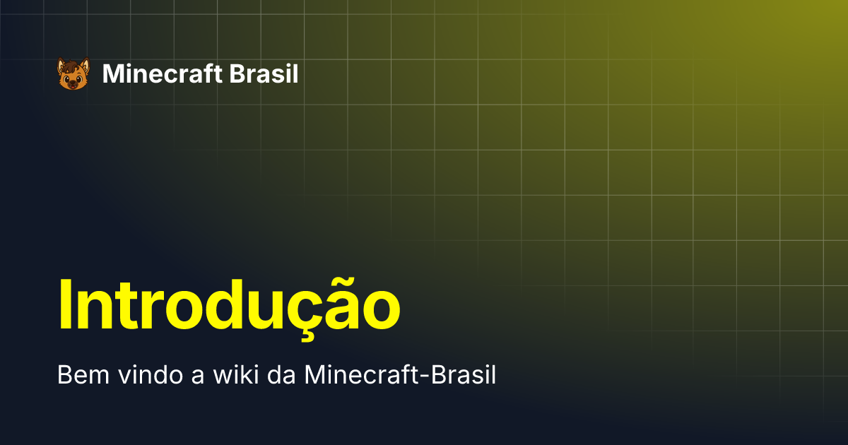 Introdução | Minecraft Brasil