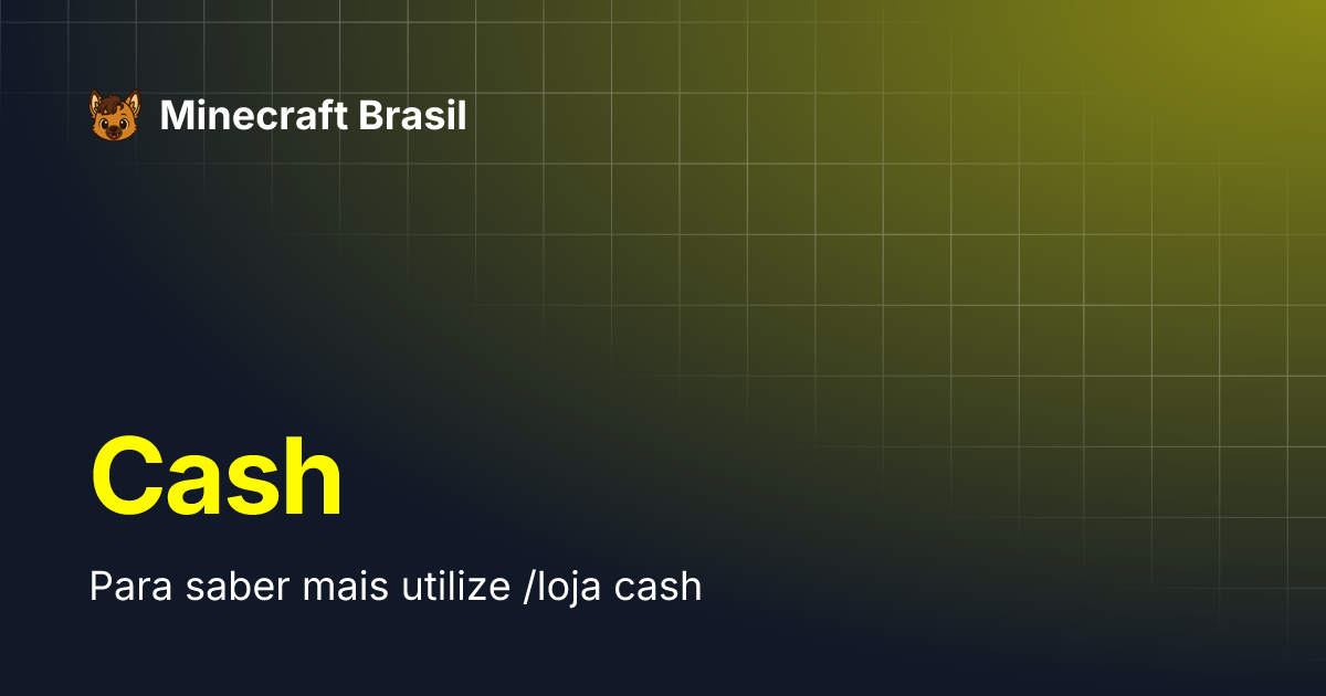 Cash | Minecraft Brasil