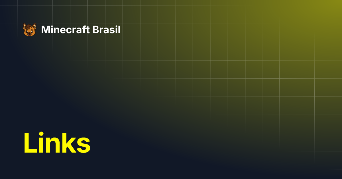 Links | Minecraft Brasil