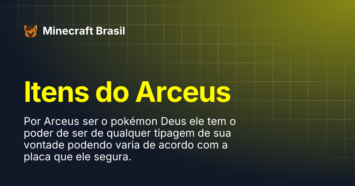 Itens do Arceus | Minecraft Brasil