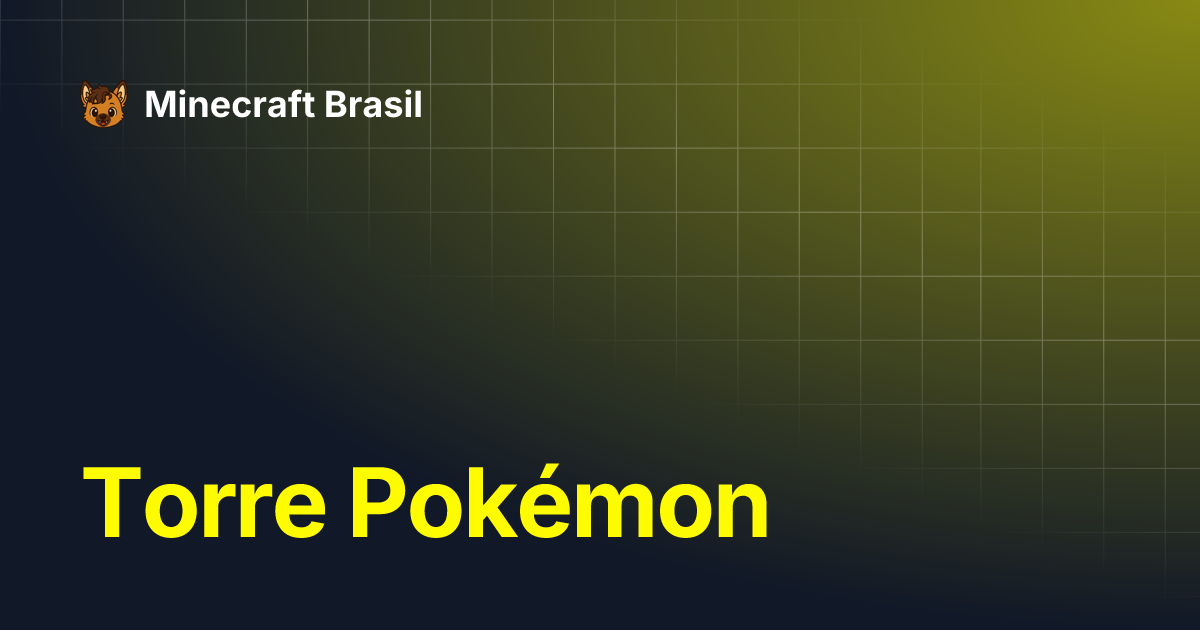Torre Pokémon | Minecraft Brasil
