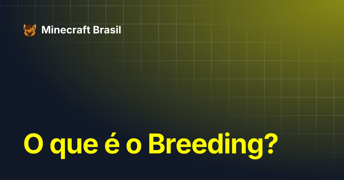 O que é o Breeding? | Minecraft Brasil