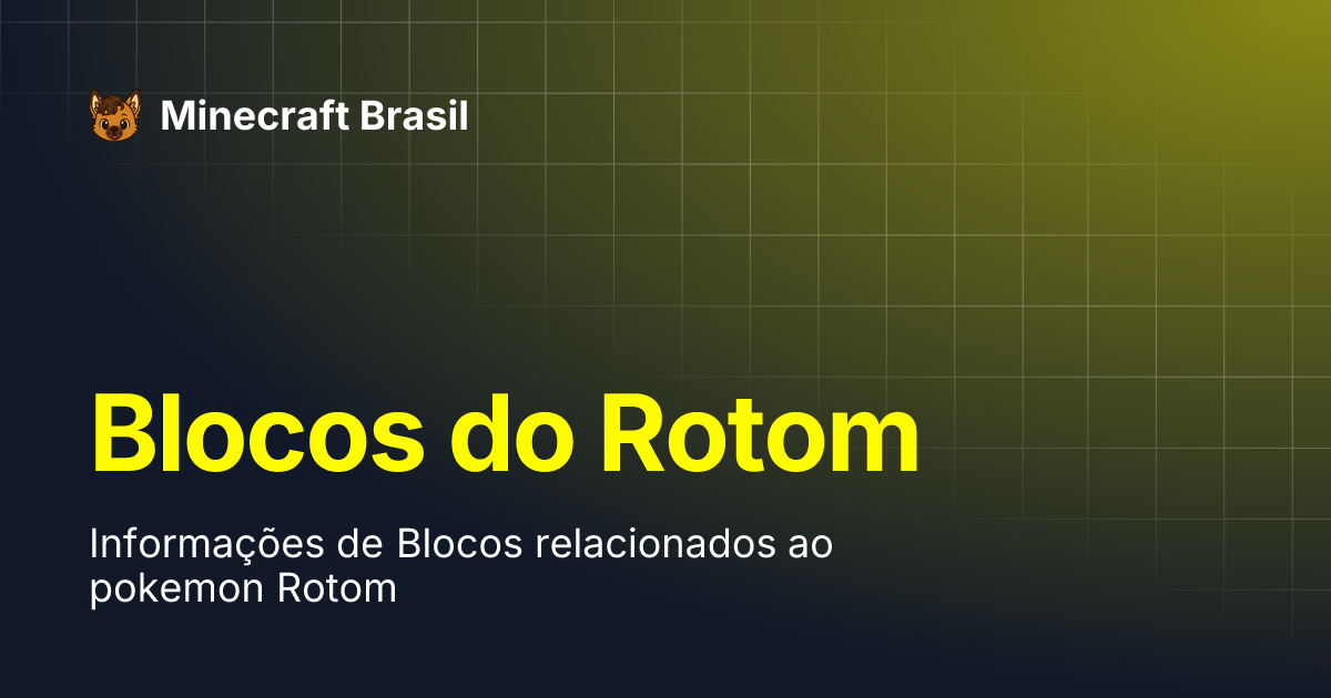 Blocos do Rotom | Minecraft Brasil