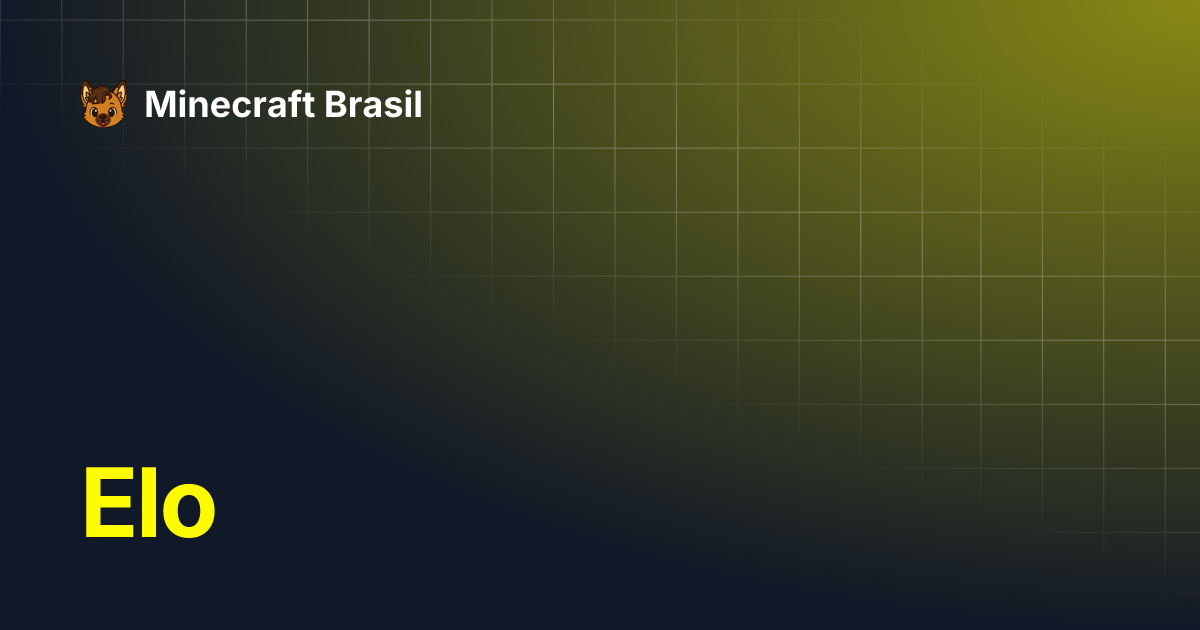 Elo | Minecraft Brasil