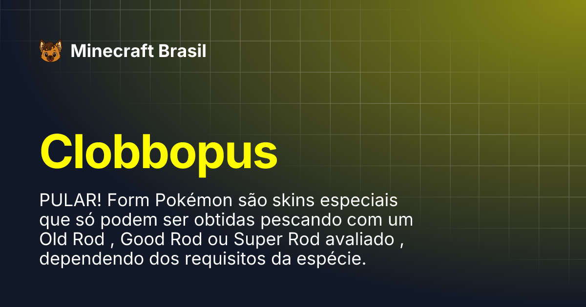 Clobbopus | Minecraft Brasil